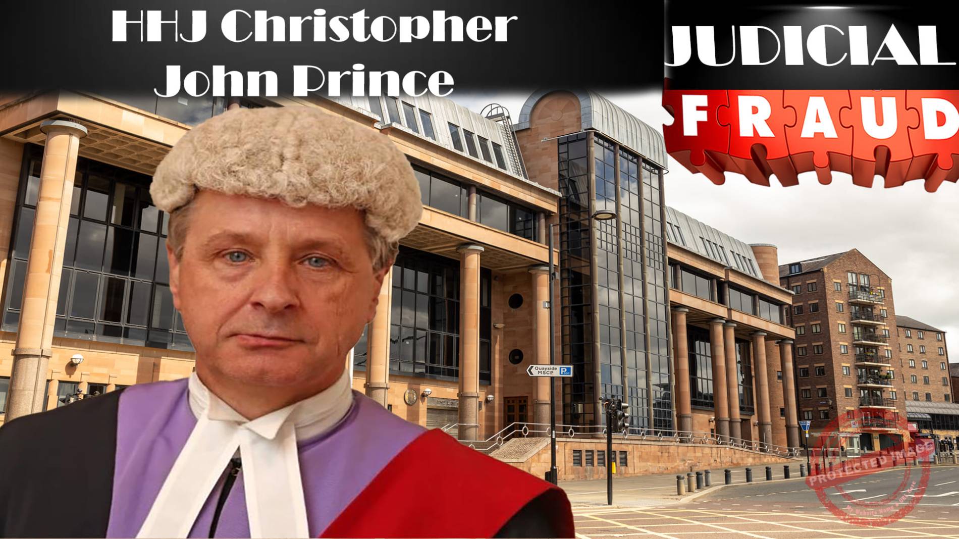 The tyranny of Newcastle Crown Court lies by Judge Prince